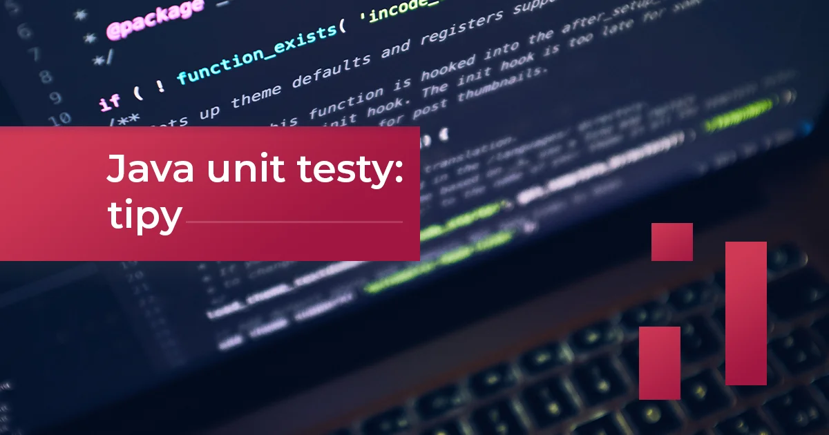 Java unit testy a JUnit - tipy a triky - msgprogramator.sk